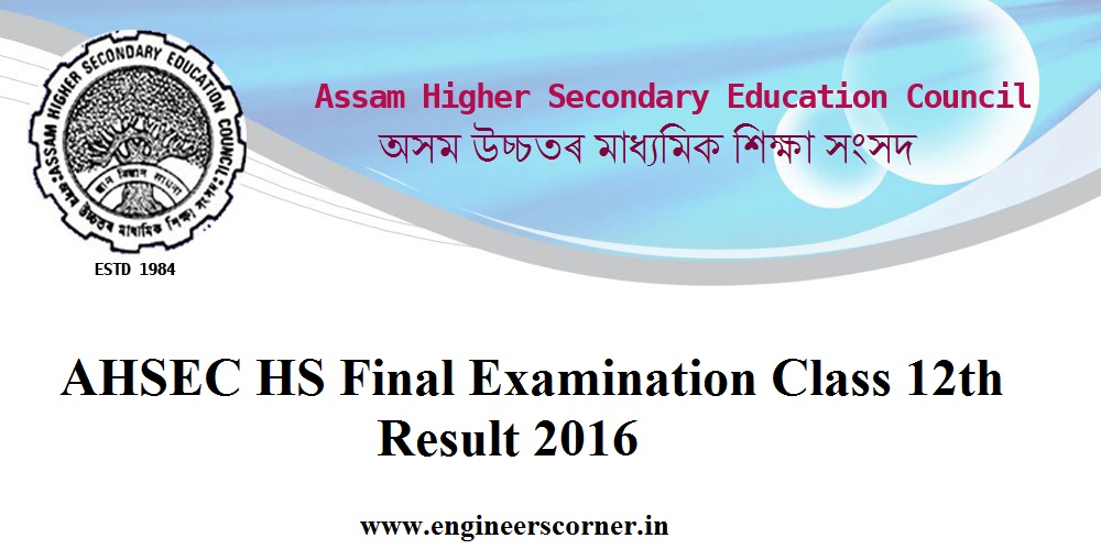 AHSEC Assam HS Final Examination Class 12th Results 2016 Declared at ...